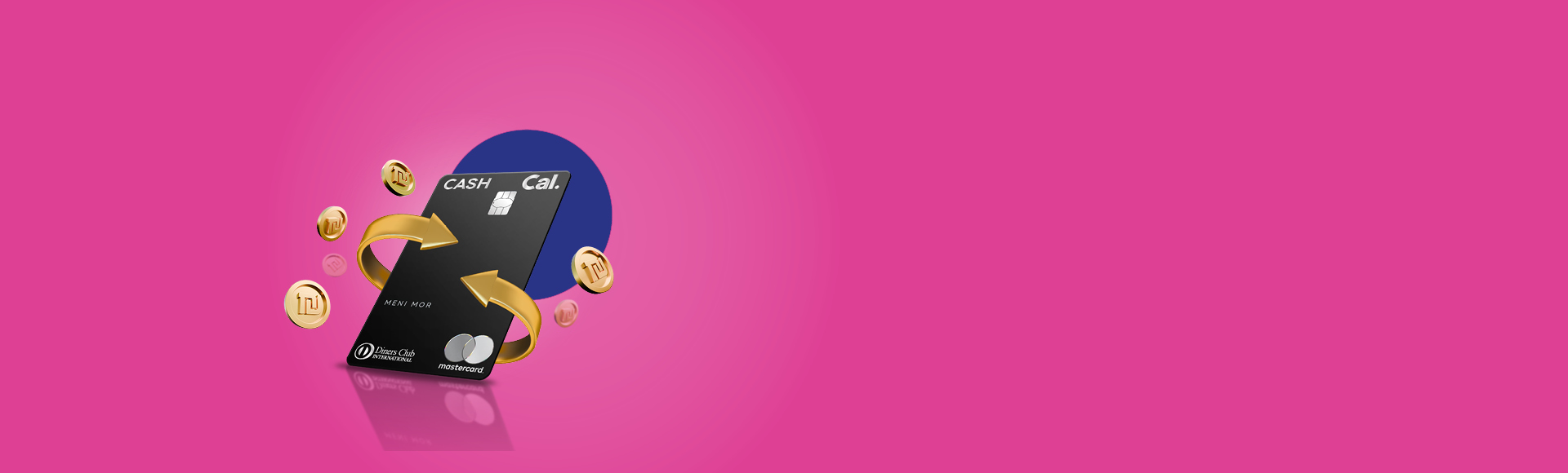 כאל - כרטיסי אשראי לישראל: ויזה, דיינרס ומסטרקארד